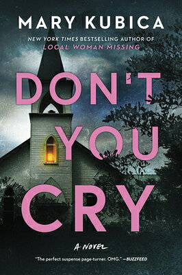 DONT YOU CRY FIRST TIME TRADE/ Mary Kubica MIRA2024 Paperback First Time Trad English ISBN：9780778330516 洋書 Fiction & Li...