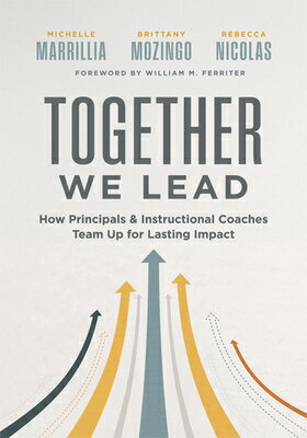 TOGETHER WE LEAD LEADERSHIP/E Michelle Marrillia Brittany Mozingo Rebecca Nicolas SOLUTION TREE2026 Paperback Leadership...