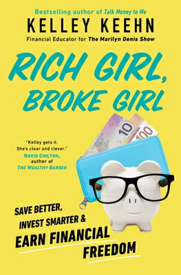 RICH GIRL BROKE GIRL Kelley Keehn SIMON & SCHUSTER2021 Paperback English ISBN：9781982160517 洋書 Business & SelfーCulture（ビ...