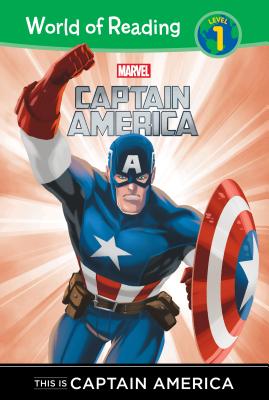 CAPTAIN AMER THIS IS CAPTAIN A World of Reading Level 1 Set 3 Brooke Dworkin Val Semeiks Bob McLeod LEVELED READERS2017 ...