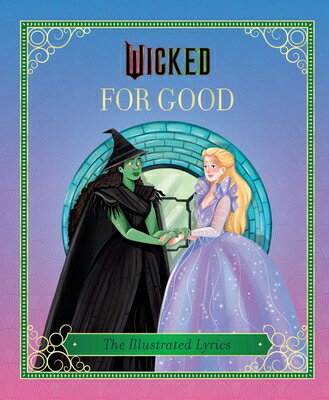 WICKED FOR GOOD Elena Iarussi INSIGHT KIDS2025 Hardcover English ISBN：9798337400518 洋書 Books for kids（児童書） Juvenile Fiction