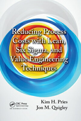 REDUCING PROCESS COSTS W/LEAN Kim H. Pries Jon M. Quigley AUERBACH PUBN2019 Paperback English ISBN：9780367380519 洋書 Busi...