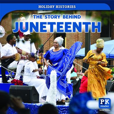 STORY BEHIND JUNETEENTH Holiday Histories Jack Reader POWERKIDS PR2019 Paperback English ISBN：9781725300521 洋書 Books for...