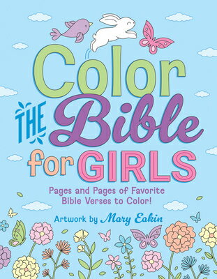 COLOR THE BIBLE FOR GIRLS Harvest House Publishers Mary Eakin HARVEST KIDS2025 Paperback English ISBN：9780736990523 洋書 B...