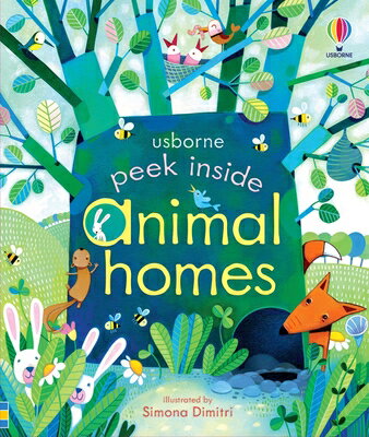 PEEK INSIDE ANIMAL HOMES Peek Inside Anna Milbourne Simona Dimitri USBORNE BOOKS2023 Board　Books English ISBN：9781805070...