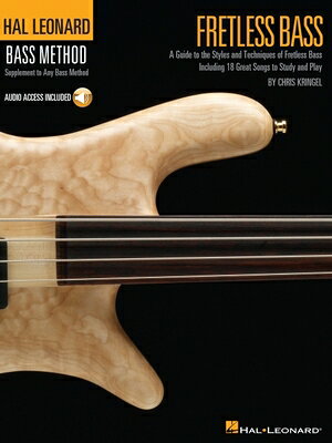FRETLESS BASS ー A GT THE STYLE Hal Leonard Bass Method Chris Kringel HAL LEONARD PUB CO2007 Paperback English CD (AUDIO)...