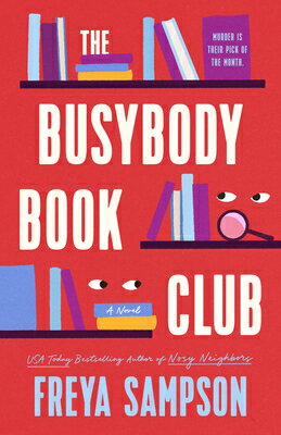 BUSYBODY BK CLUB Freya Sampson BERKLEY BOOKS2025 Hardcover English ISBN：9780593550540 洋書 Fiction & Literature（小説＆文芸） Fic...