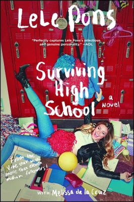 #SURVIVINGHIGHSCHOOL Lele Pons Melissa de la Cruz GALLERY BOOKS2017 Paperback English ISBN：9781501120541 洋書 NonーClassifi...