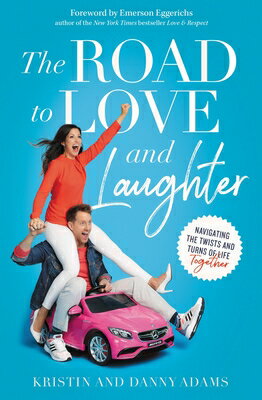 ROAD TO LOVE & LAUGHTER Kristin Adams Danny Adams ZONDERVAN2021 Paperback English ISBN：9780310360544 洋書 Social Science（社...