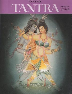 TOOLS FOR TANTRA Harish Johari DESTINY BOOKS1988 Paperback English ISBN：9780892810550 洋書 Social Science（社会科学） Religion