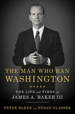 MAN WHO RAN WASHINGTON Peter Baker Susan Glasser DOUBLEDAY & CO2020 Hardcover English ISBN：9780385540551 洋書 Fiction & Li...