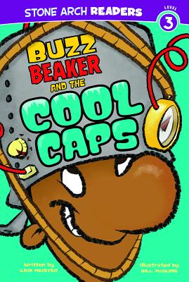 BUZZ BEAKER & THE COOL CAPS Buzz Beaker Books Cari Meister Bill McGuire STONE ARCH BOOKS2011 Paperback English ISBN：9781...