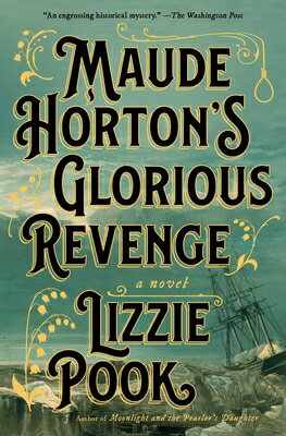 MAUDE HORTONS GLORIOUS REVENGE Lizzie Pook SIMON & SCHUSTER2025 Paperback English ISBN：9781982180553 洋書 Fiction & Litera...
