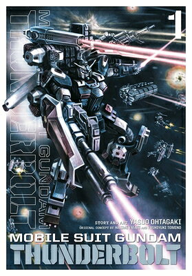 MOBILE SUIT GUNDAM THUNDERBOLT Mobile Suit Gundam Thunderbolt Yasuo Ohtagaki VIZ LLC2016 Paperback English ISBN：97814215...