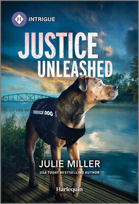 JUSTICE UNLEASHED ORIGINAL/E Protectors at Kー9 Ranch Julie Miller HARLEQUIN SALES CORP2026 Mass　Market　Paperbound Origin...