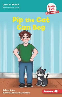 PIP THE CAT CAN BEG Phonics Fun Decodables ーー Level 1 Robert Sutro Lucy Llewellyn LERNER PUBN2024 Paperback English ISBN...