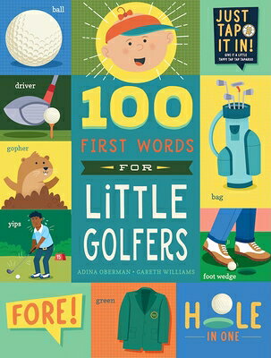 100 1ST WORDS FOR LITTLE GOLFE 100 First Words Adina Oberman Gareth Williams FAMILIUS LLC2026 Board　Books English ISBN：9...