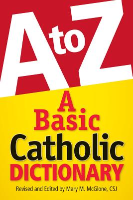 BASIC CATH DICT REV/E Mary McGlone Daniel Lowery LIGUORI PUBN2012 Paperback Revised English ISBN：9780764820557 洋書 Social...