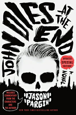 JOHN DIES AT THE END John Dies at the End Jason Pargin David Wong GRIFFIN2021 Paperback English ISBN：9781250830562 洋書 Fi...