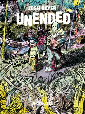UNENDED Josh Bayer UNCIVILIZED BOOKS2023 Paperback English ISBN：9781941250563 洋書 Family life & Comics（生活＆コミック） Comics & ...