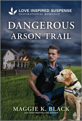 DANGEROUS ARSON TRAIL ORIGINAL Unsolved Case Files Maggie K. Black HARLEQUIN SALES CORP2025 Mass　Market　Paperbound Origi...