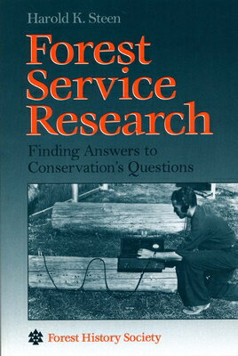 FOREST SERVICE RESEARCH Harold K. Steen FOREST HISTORY SOC1998 Paperback English ISBN：9780890300565 洋書 Computers & Scien...