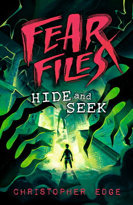 FEAR FILES HIDE & SEEK The Fear Files Christopher Edge CANDLEWICK BOOKS2026 Paperback English ISBN：9781536250565 洋書 Book...
