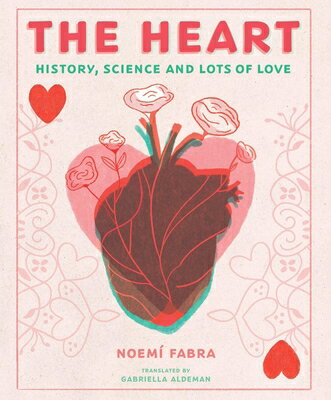 HEART Noemi Fabra Gabriella Aldeman POST WAVE2025 Hardcover English ISBN：9798895090565 洋書 Books for kids（児童書） Juvenile N...