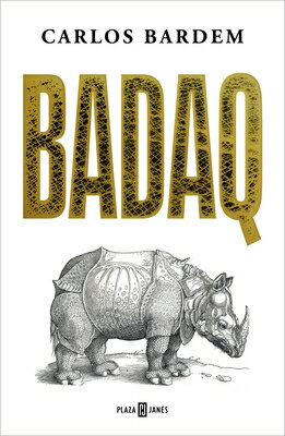 SPAーBADAQ / BADAK Carlos Bardem PLAZA JANES2024 Paperback Spanish ISBN：9788401030567 洋書 Fiction & Literature（小説＆文芸） Fiction