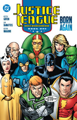 JUSTICE LEAGUE INTL BK 1 BORN J. M. Dematteis Keith Giffen Kevin Maguire D C COMICS2025 Paperback English ISBN：978179950...