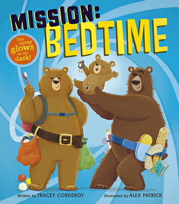 MISSION BEDTIME Tracey Corderoy Alex Patrick TIGER TALES2026 Hardcover English ISBN：9781664300569 洋書 Books for kids（児童書）...