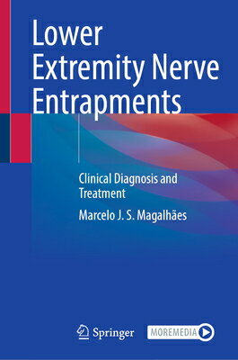 LOWER EXTREMITY NERVE ENTRAPME Marcelo J. S. Magalhes SPRINGER NATURE2025 Hardcover English ISBN：9783031900570 洋書 Comput...