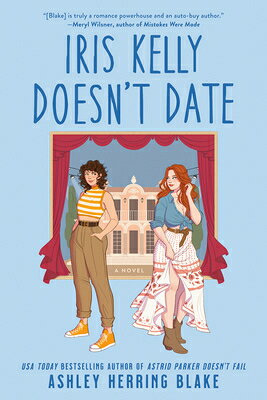 IRIS KELLY DOESNT DATE A Bright Falls Novel Ashley Herring Blake BERKLEY BOOKS2023 Paperback English ISBN：9780593550571 ...