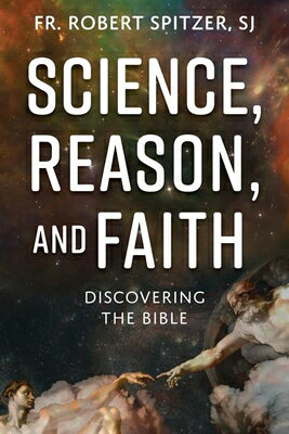 SCIENCE REASON & FAITH Robert Spitzer OUR SUNDAY VISITOR2023 Paperback English ISBN：9781639660575 洋書 Social Science（社会科学...