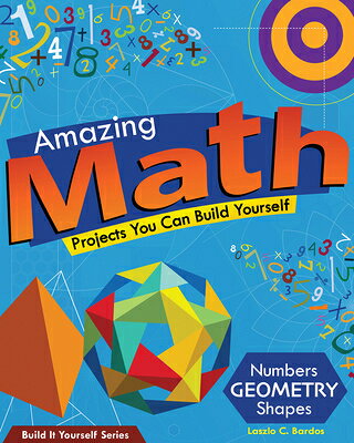 AMAZING MATH Build It Yourself Lazlo C. Bardos Samuel Carbaugh NOMAD PR2010 Paperback English ISBN：9781934670576 洋書 Book...