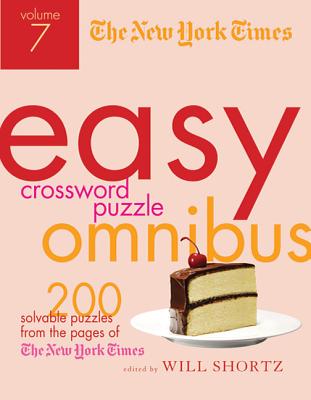 NEW YORK TIMES EASY V07 New York Times Easy Crossword Puzzle Omnibus New York Times Will Shortz GRIFFIN2011 Paperback En...