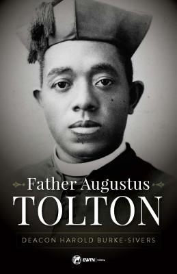 FATHER AUGUSTUS TOLTON Harold BurkeーSivers SOPHIA INST PR2018 Paperback English ISBN：9781682780589 洋書 Social Science（社会科...