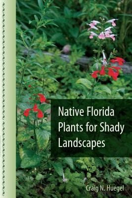 NATIVE FLORIDA PLANTS FOR SHAD Craig N. Huegel UNIV PR OF FLORIDA2015 Paperback English ISBN：9780813060590 洋書 Family lif...
