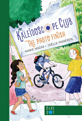 PHOTO FINISH KALEIDOSCOPE CLUB Kaleidoscope Club Marie Mazas Jolle Passeron BLUE DOT KIDS PR2025 Paperback English ISBN：...