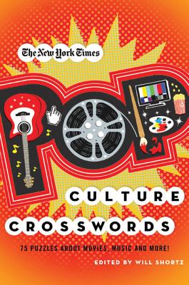 NYT POP CULTURE CROSSWORDS New York Times New York Times Will Shortz GRIFFIN2011 Paperback English ISBN：9780312590598 洋書...
