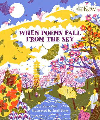 WHEN POEMS FALL FROM THE SKY Zaro Weil Junli Song WELBECK ED2022 Hardcover English ISBN：9781803380599 洋書 Books for kids（...