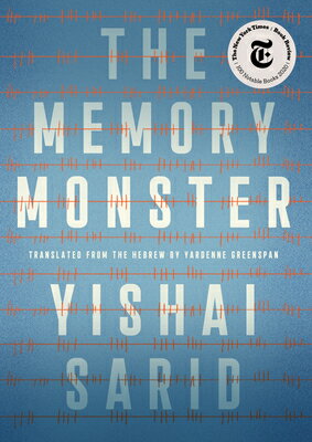 MEMORY MONSTER Yishai Sarid Yardenne Greenspan RESTLESS BOOKS2021 Paperback English ISBN：9781632060600 洋書 Fiction & Lite...