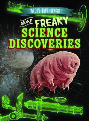 MORE FREAKY SCIENCE DISCOVERIE Freaky True Science Sarah Machajewski GARETH STEVENS INC2019 Library　Binding English ISBN...