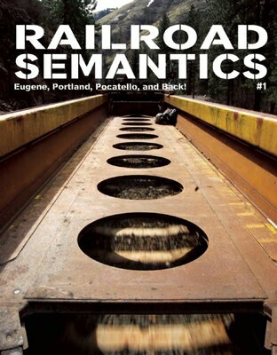 RAILROAD SEMANTICS #1 Travel Aaron Dactyl MICROCOSM PUB2011 Paperback English ISBN：9781934620601 洋書 Travel（旅行） Travel