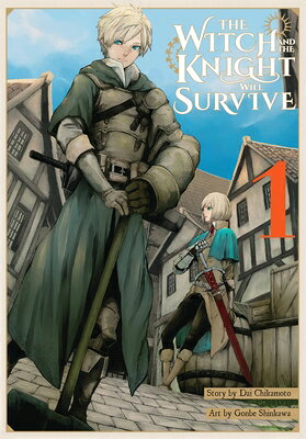 WITCH & THE KNIGHT WILL SURVIV The Witch and the Knight Will Survive Dai Chikamoto Gonbe Shinkawa Arbash Mughal YEN PR20...