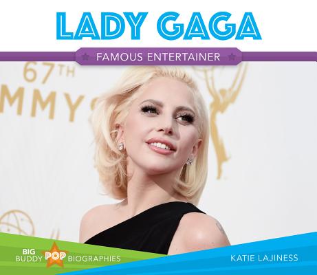LADY GAGA Big Buddy Pop Biographies Set 2 Katie Lajiness BIG BUDDY BOOKS2017 Library　Binding English ISBN：9781532110610 ...