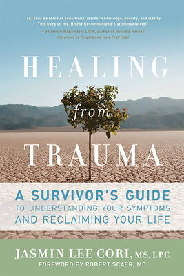 HEALING FROM TRAUMA Jasmin Lee Cori Robert Scaer DA CAPO PR INC2007 Paperback English ISBN：9781600940613 洋書 Business & S...