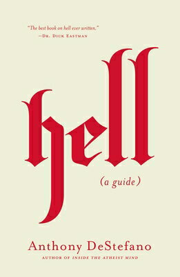 HELL Anthony DeStefano THOMAS NELSON PUB2020 Hardcover English ISBN：9780718080617 洋書 Social Science（社会科学） Religion