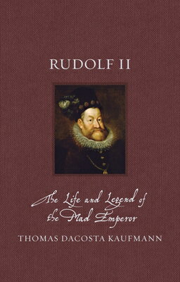 RUDOLF II Renaissance Lives Thomas Dacosta Kaufmann REAKTION BOOKS2025 Hardcover English ISBN：9781836390619 洋書 Social Sc...