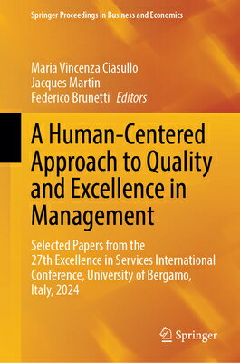 HUMANーCENTERED APPROACH TO QUA Springer Proceedings in Business and Economics Maria Vincenza Ciasullo Jacques Martin Fed...
